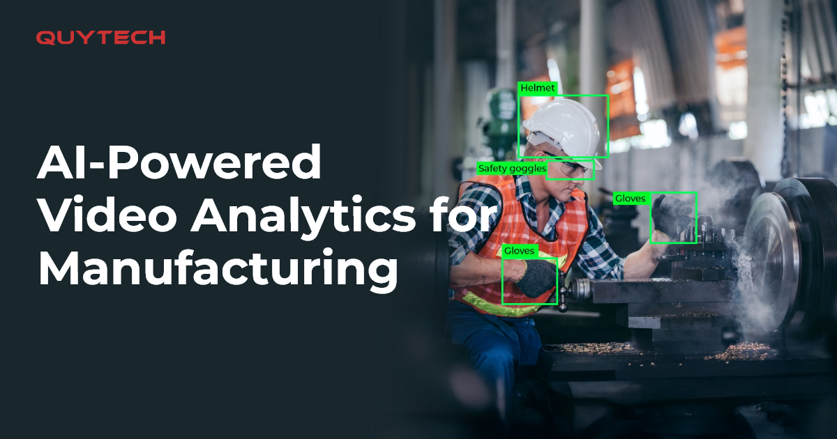 AI Video Analytics for Manufacturing