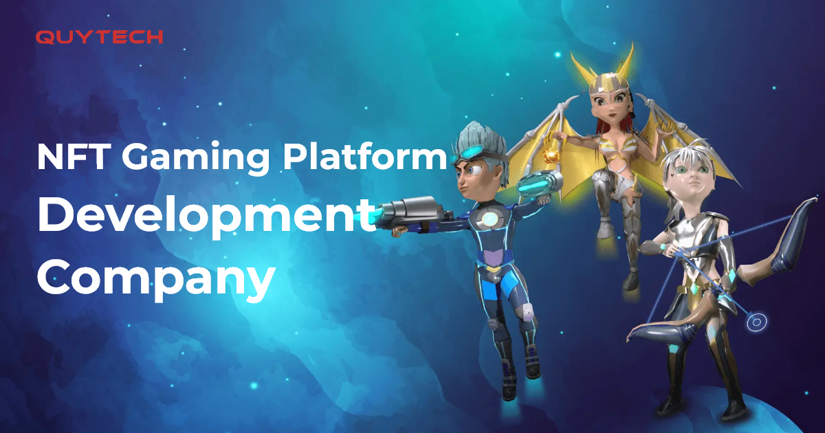 Nft Gaming Platform Development Company Quytech
