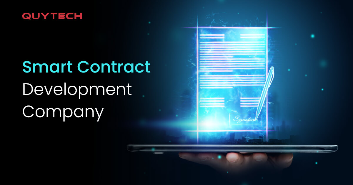Best Smart Contracts Development Services By #1 Company - Quytech
