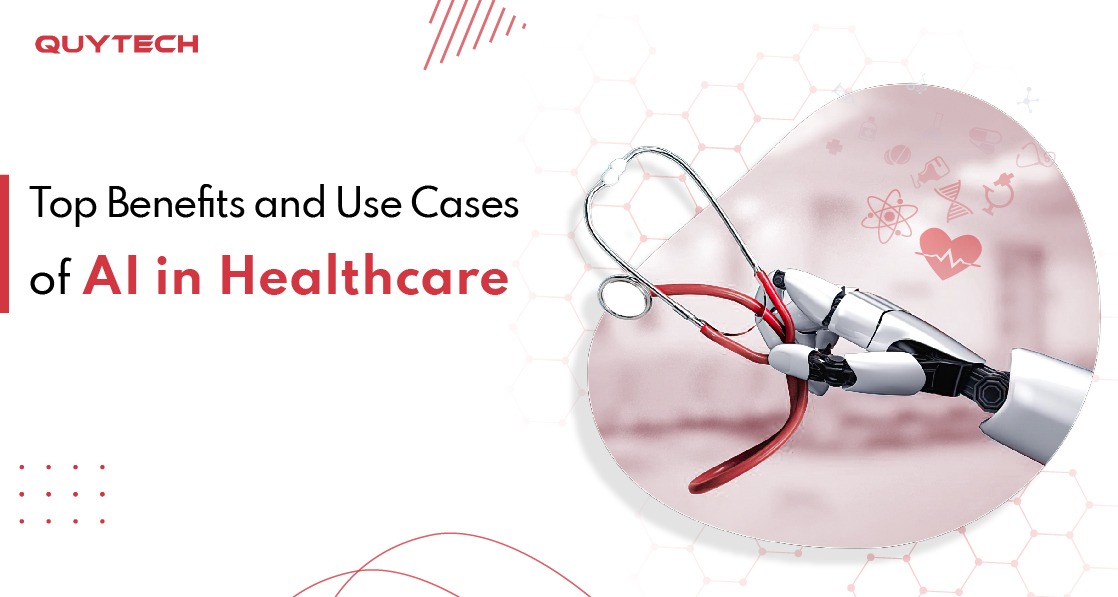 Top Benefits and Use Cases of AI in Healthcare