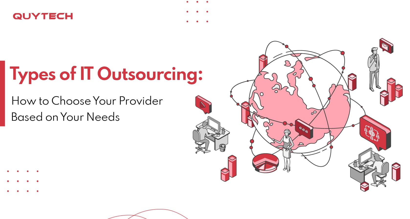 Types Of IT Outsourcing - How To Choose The Best Provider