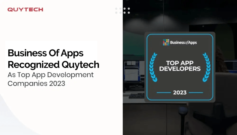BusinessOfApps Titled Quytech as Top App Development Companies 2023