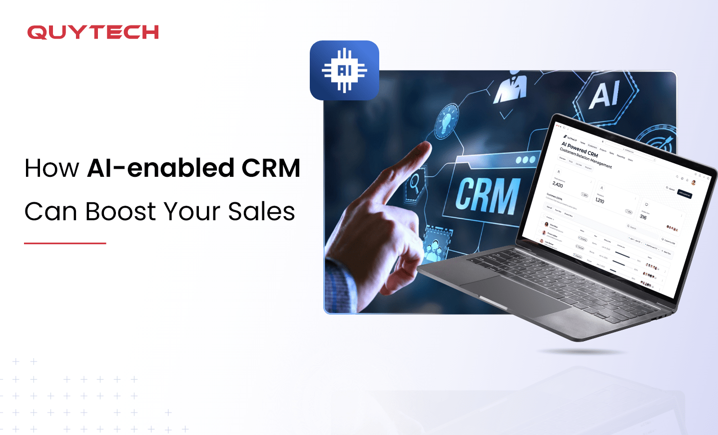 How AI-powered CRM Can Boost Your Sales? How AI-powered CRM Can Boost Your Sales?