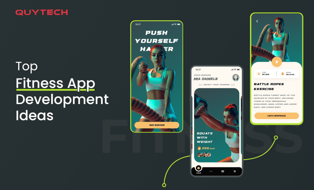 13+ Best Fitness App Ideas in 2026 | Quytech Blog