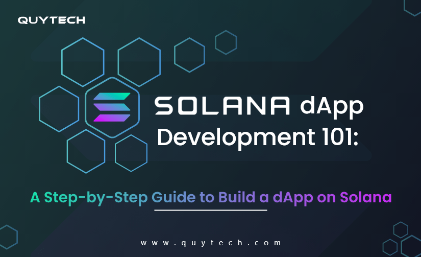How to Build dApp on Solana: A Step-by-Step Guide How to Build dApp on Solana: A Step-by-Step Guide