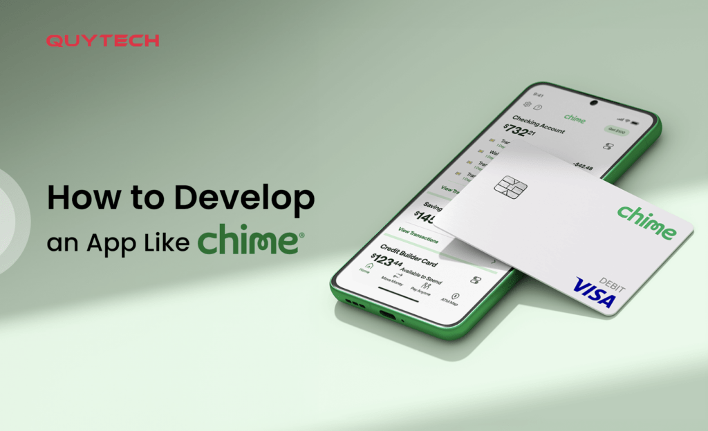 How to Develop a Mobile Banking App Like Chime?