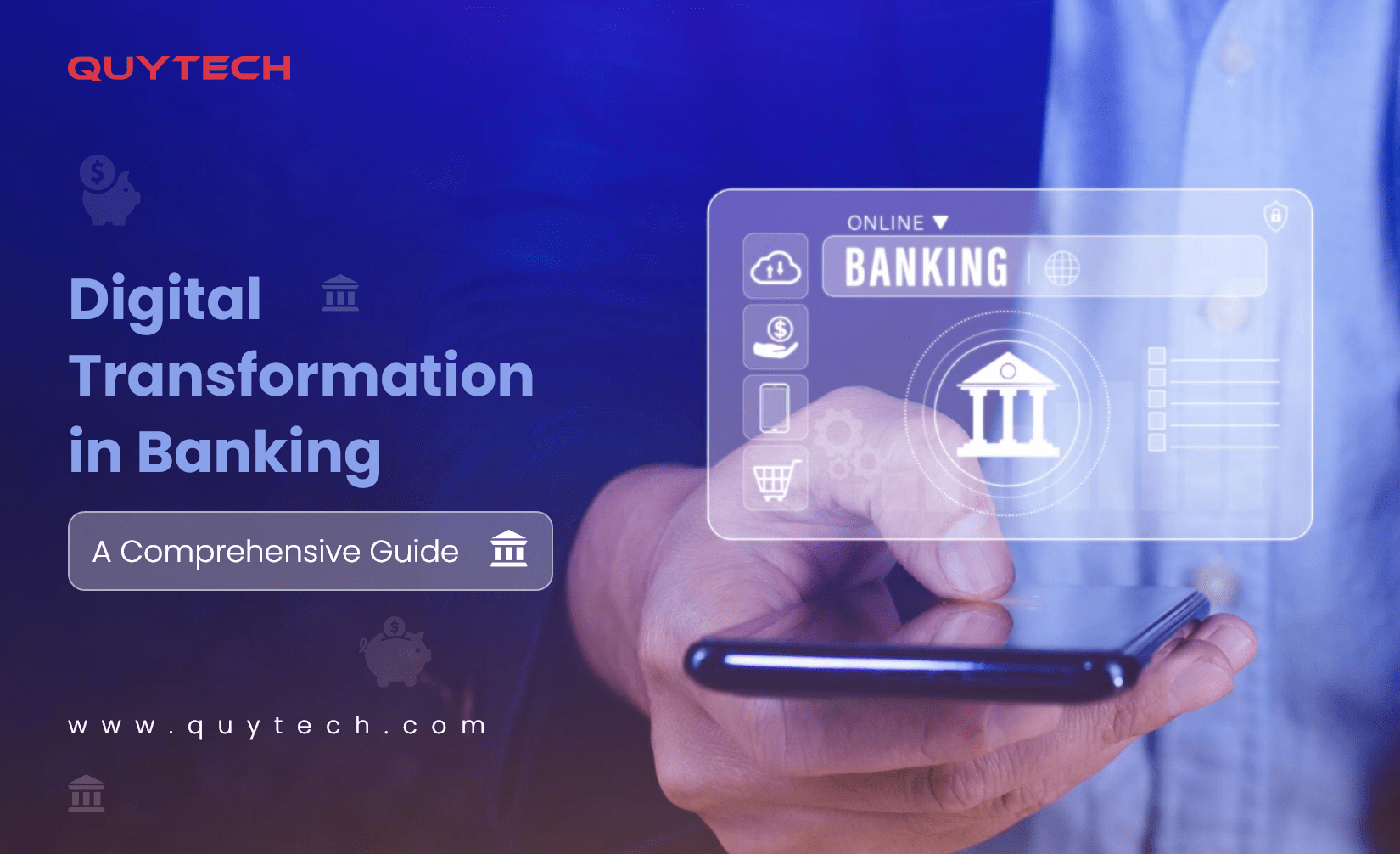 Digital Transformation in Banking: A Complete Guide Digital Transformation in Banking: A Complete Guide