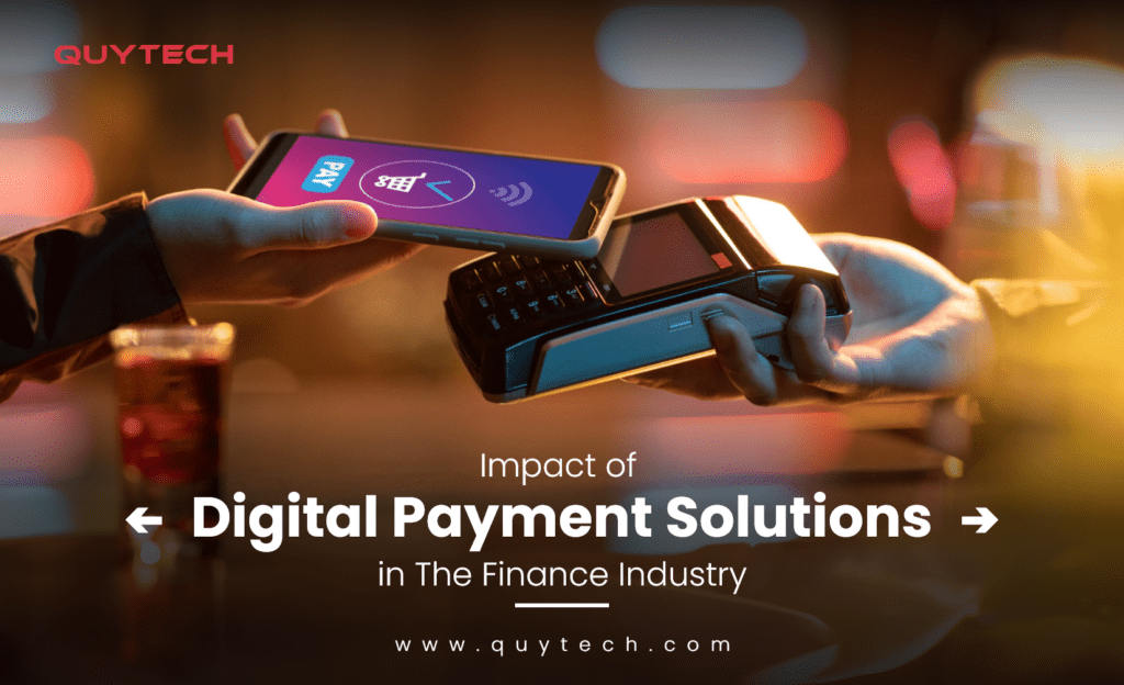 Role of Digital Payment Solutions On The Finance Industry