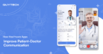 How Healthcare Apps Improve Patient-Doctor Communication?