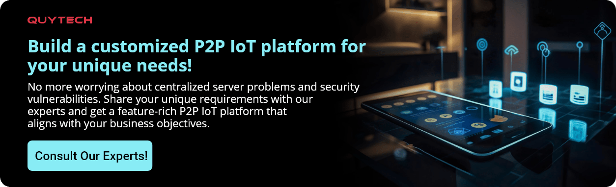P2P IoT Platform Development: Features, Benefits, Applications