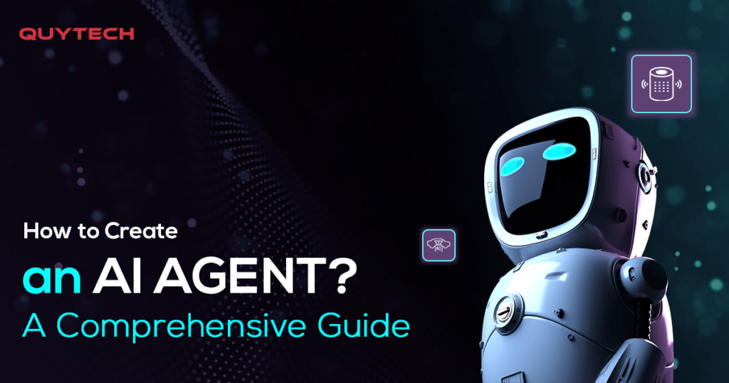 How to Create an AI Agent? Top Use Cases and Benefits
