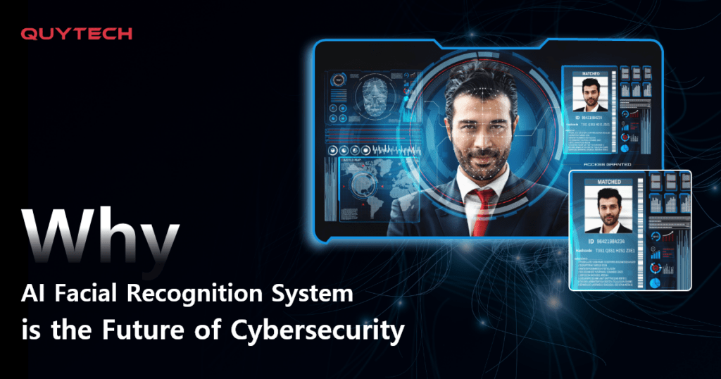 Why AI Facial Recognition System is the Future of Cybersecurity?