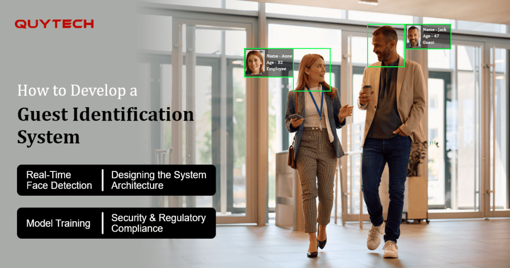How to Develop a Guest Identification System